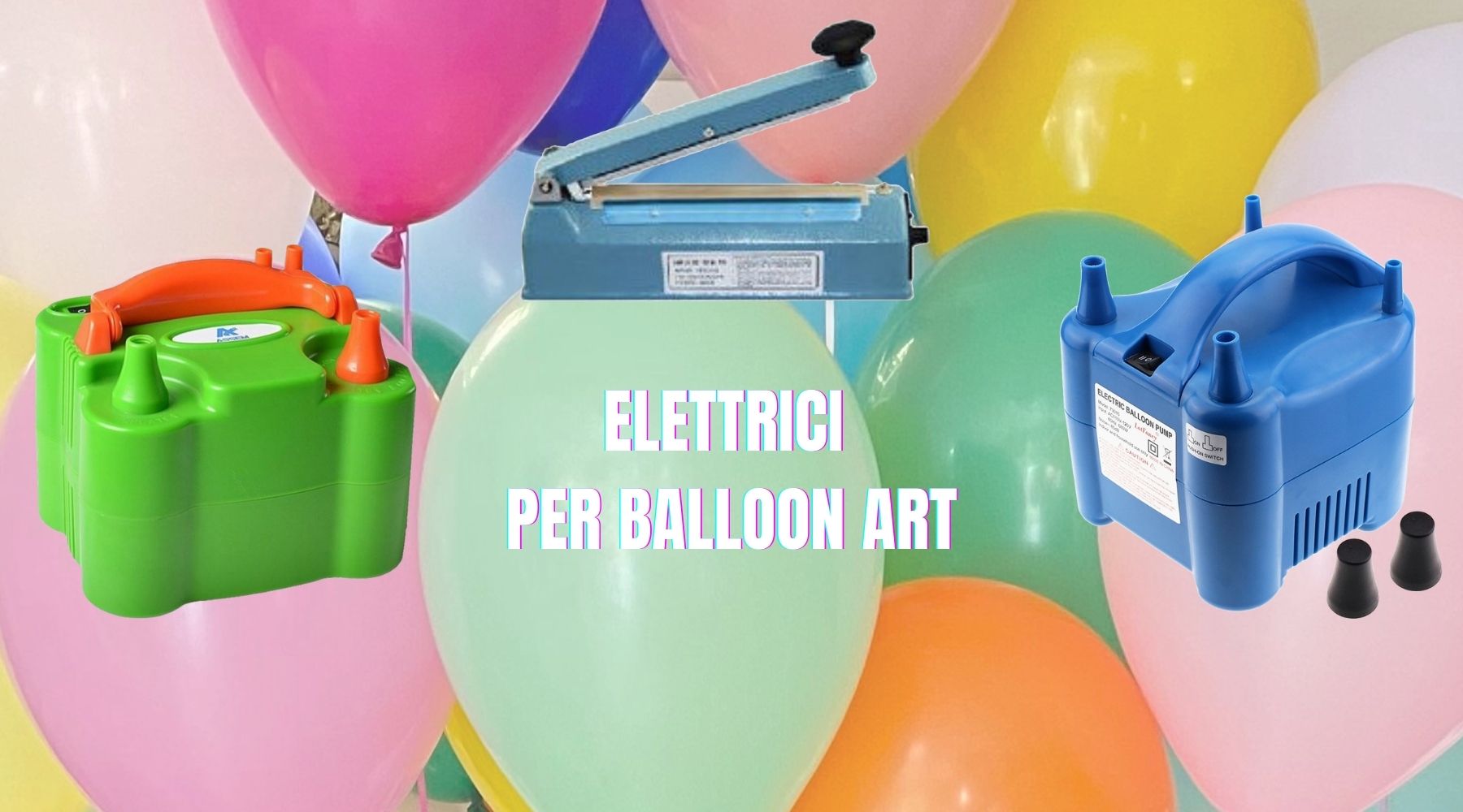 The Colours of Balloons | Palloncini Professionali e Biodegradabili